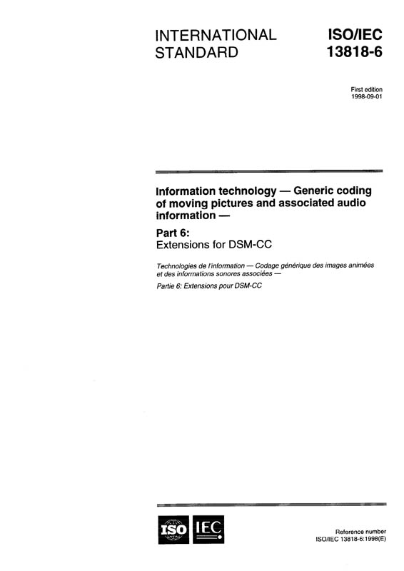ISO/IEC 13818-6:1998 - IEC Standards - VDE Publishing House ISO/IEC 13818-6:1998 - IEC Standards - VDE Publishing House